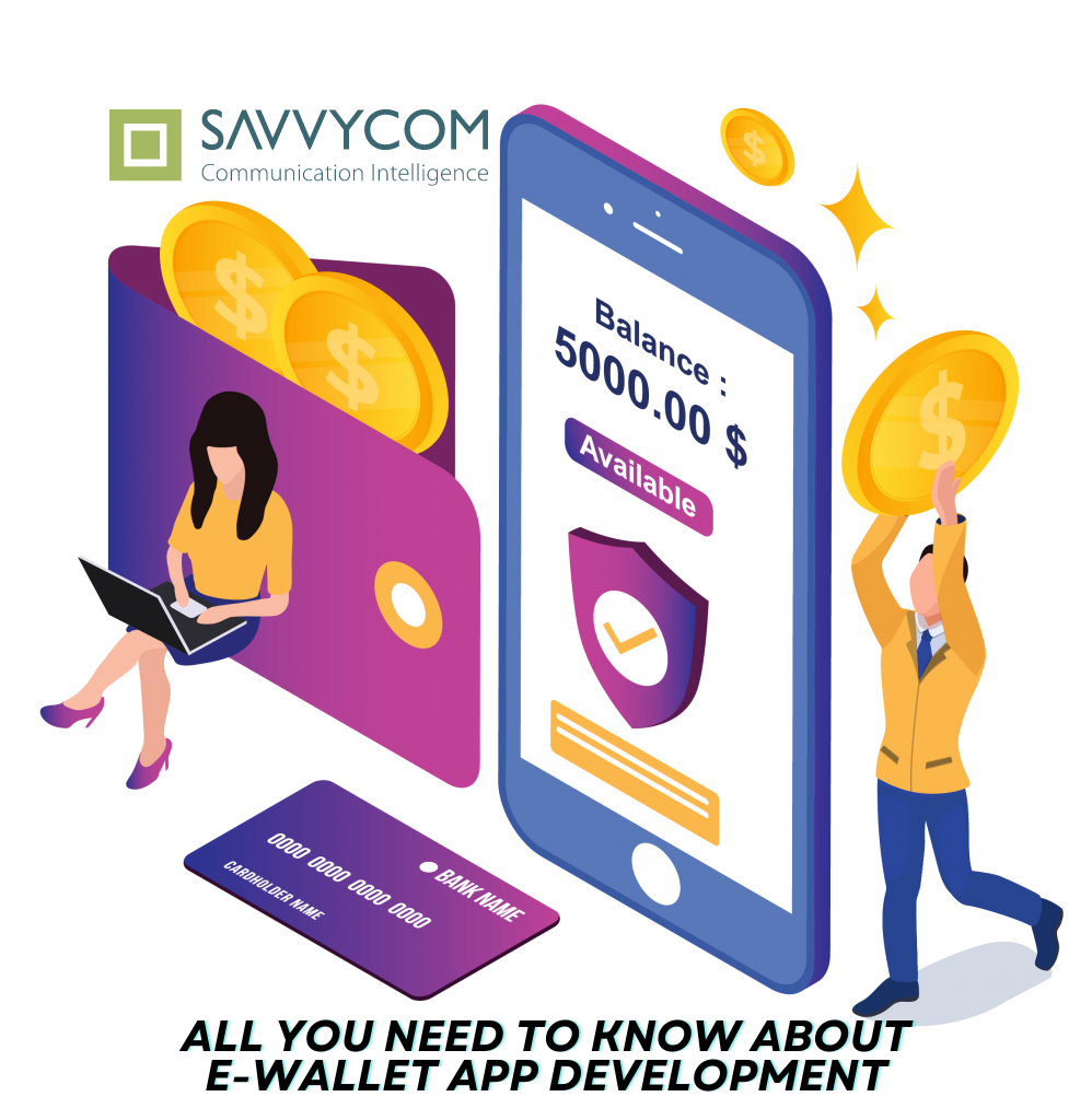 All You Need To Know About E-Wallet App Development