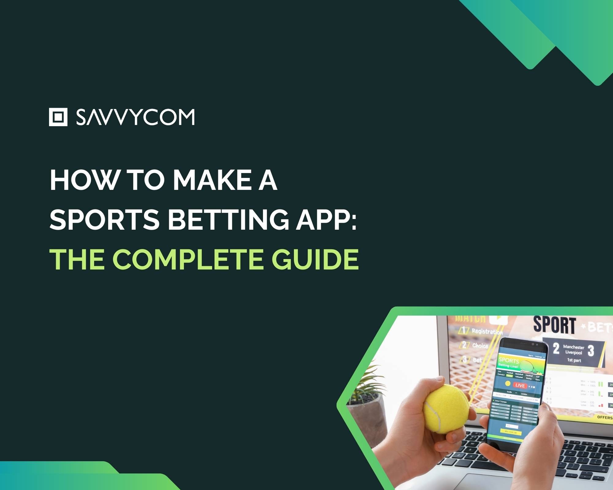 How To Build A Sports Betting App (+ Cost & Features)