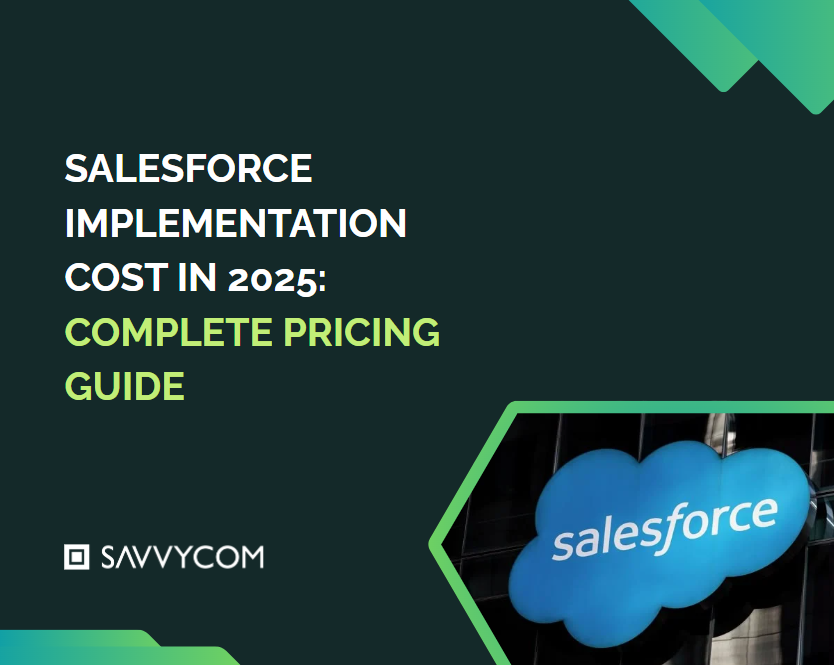Salesforce Implementation Cost 2025: Complete Guide
