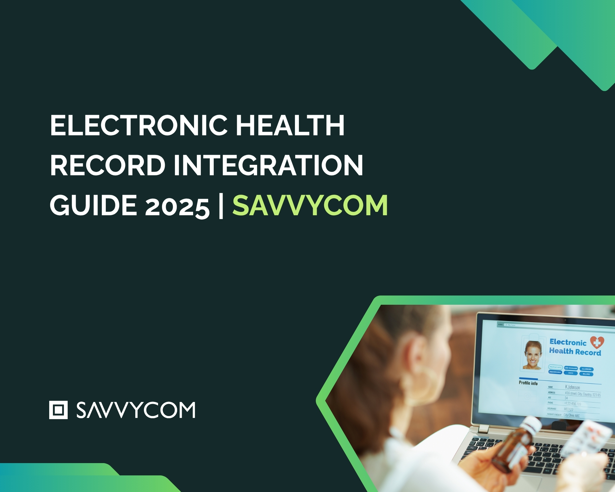 Electronic Health Record Integration Guide 2025 | Savvycom
