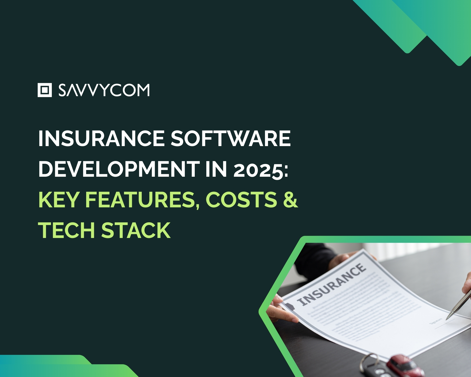 Insurance Software Development: Features, Costs & Tech Stack